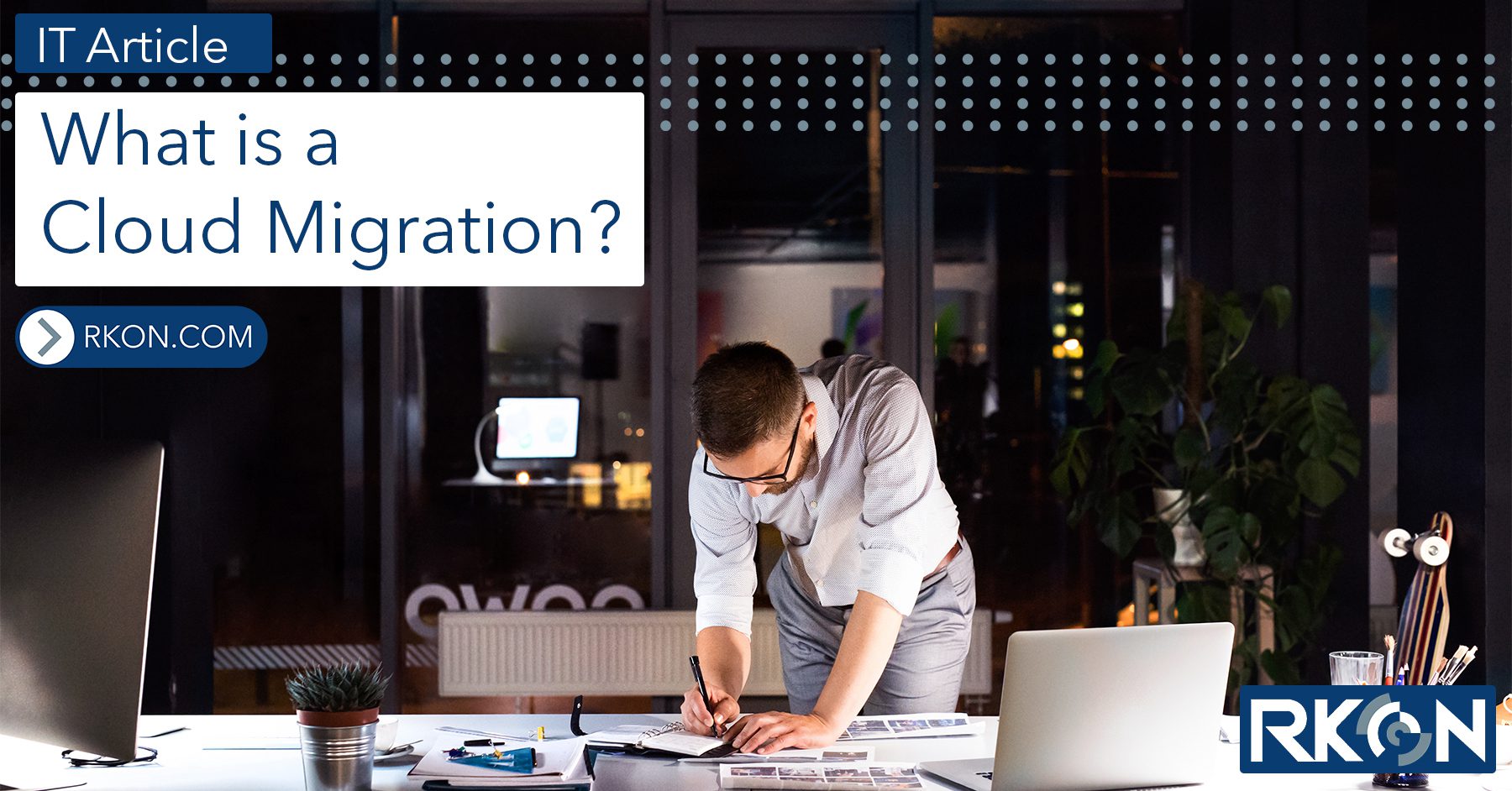 What is a Cloud Migration? | RKON